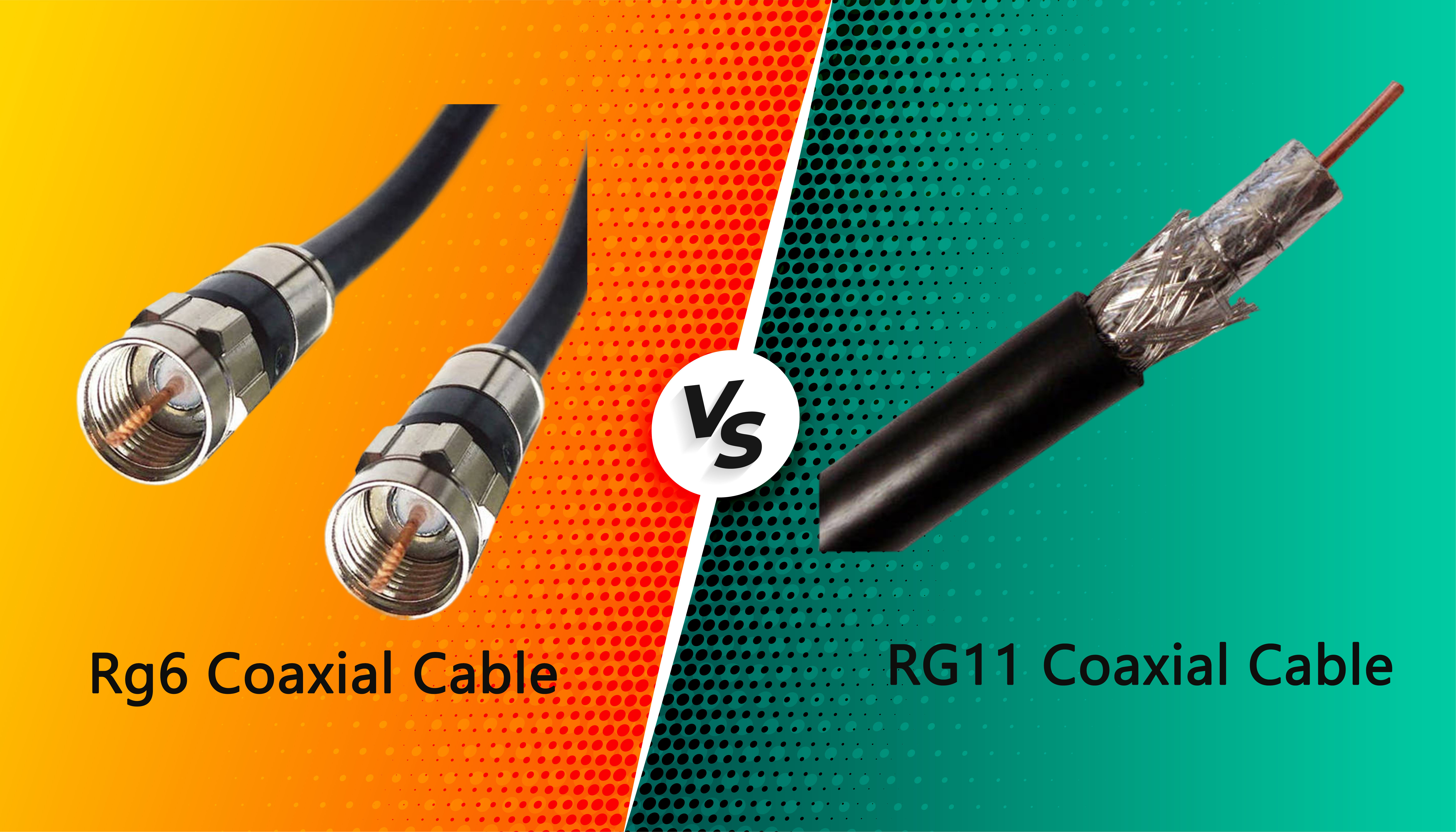 RG6 vs RG11 Coaxial Cables: Differences Between Them